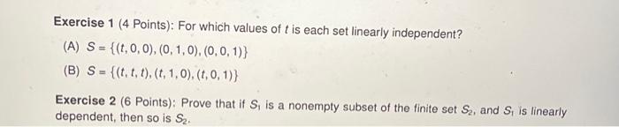 Solved Exercise 1 ( 4 Points): For which values of t is each | Chegg.com