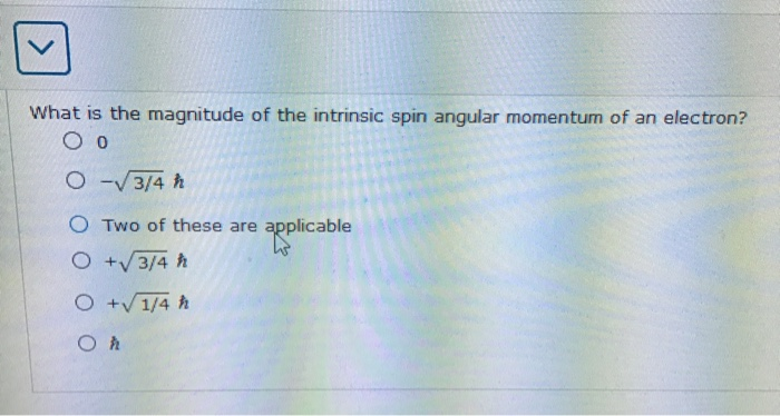 Solved What is the magnitude of the intrinsic spin angular | Chegg.com