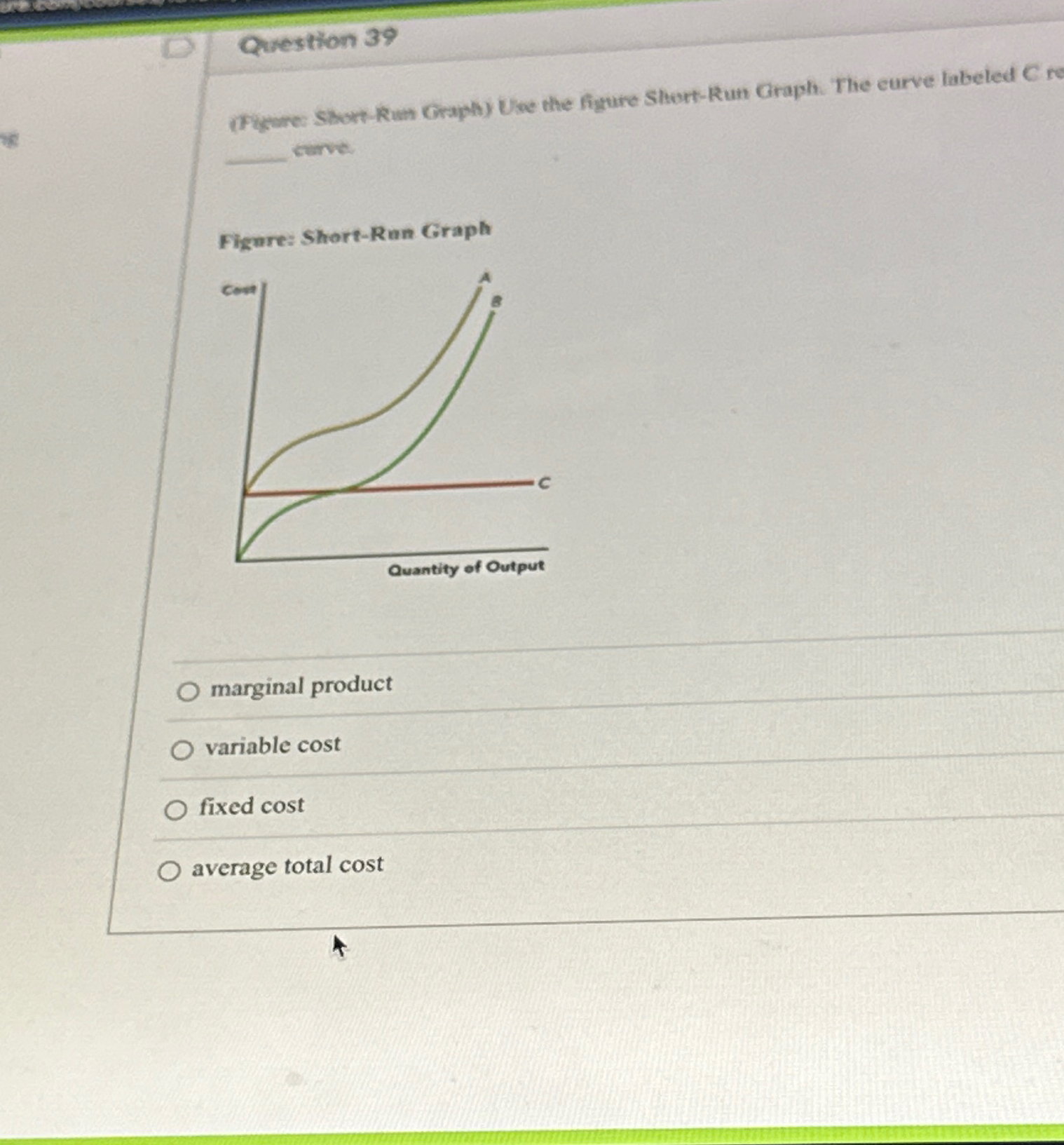 Solved Question 39(Fiyene: Short-Run Graph) ﻿Uoe the figure | Chegg.com