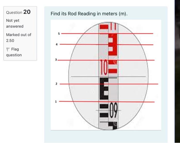 Solved Find its Rod Reading in meters (m). Question 20 Not | Chegg.com