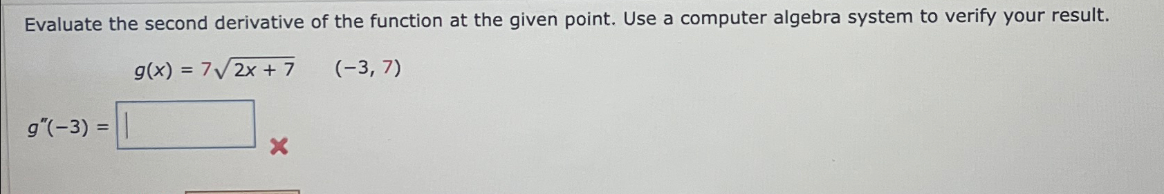 Solved Evaluate the second derivative of the function at the | Chegg.com