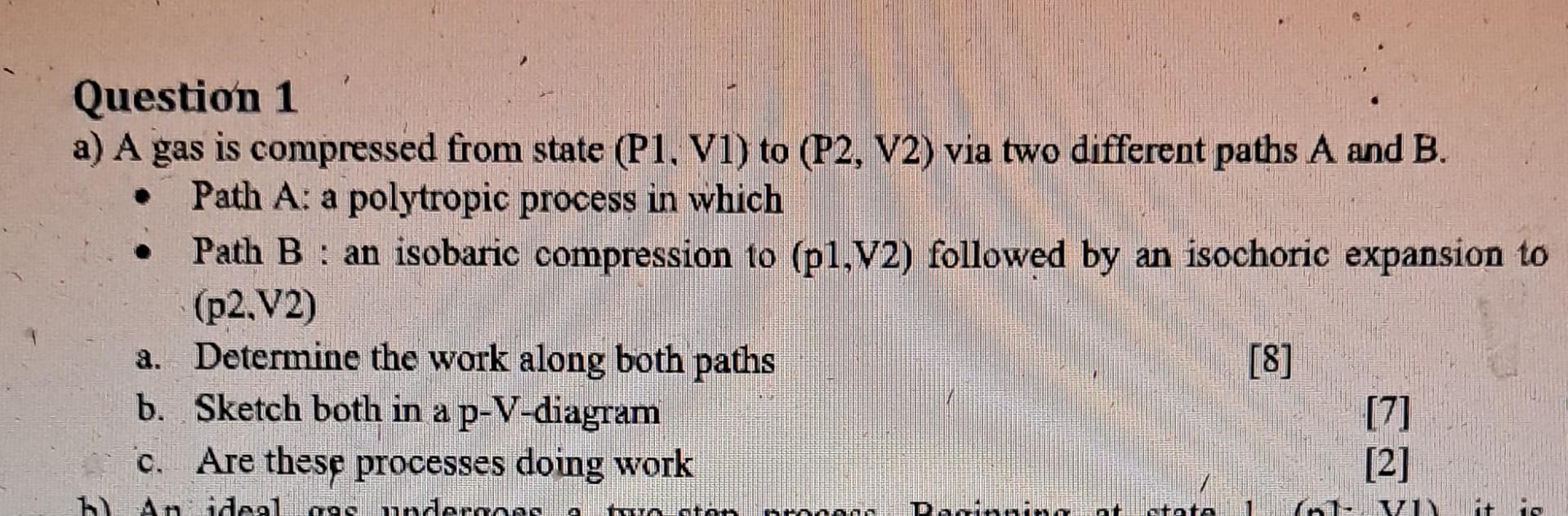 Solved Question 1 a) A gas is compressed from state (P1, V1) | Chegg.com