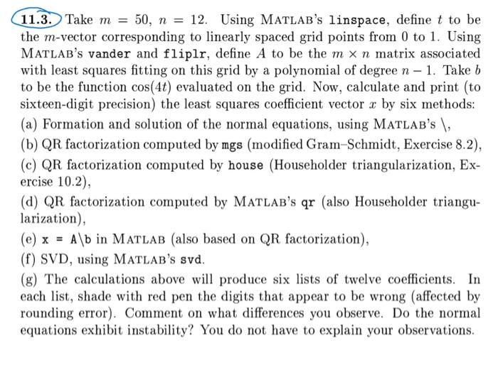 Solved 11.3. Take m=50,n=12. Using MatLAB's linspace, define | Chegg.com