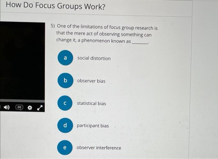 Solved 1) Focus groups are a type of research. exploratory | Chegg.com