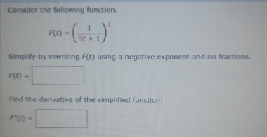 Solved Consider the following function.F(t)=(19t+1)3Simplify | Chegg.com