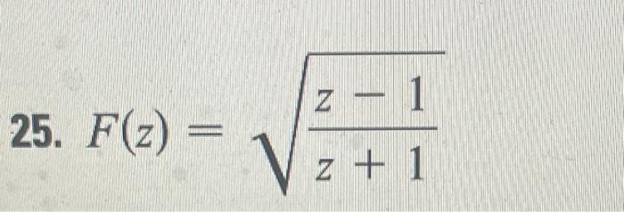 Solved F(z)=z+1z−1 | Chegg.com