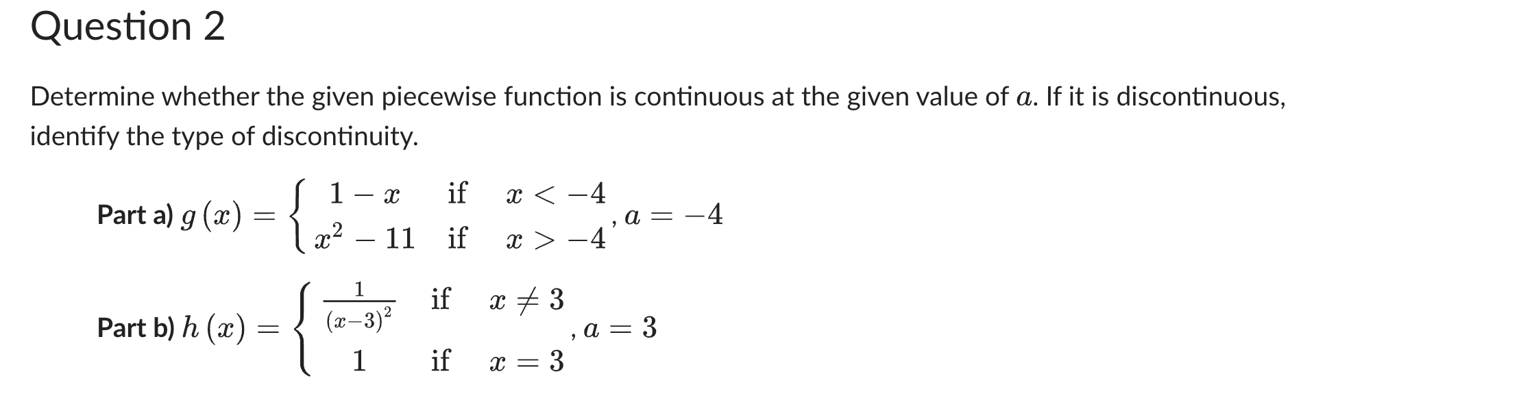 Solved Question 2Determine whether the given piecewise | Chegg.com