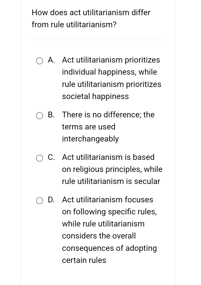 Solved How does act utilitarianism differfrom rule | Chegg.com