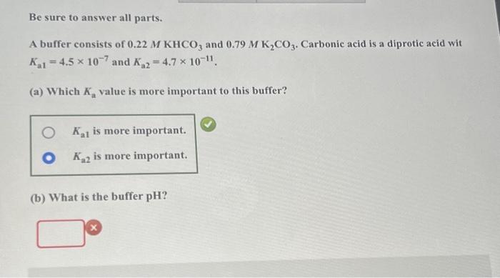 Solved Be sure to answer all parts. A buffer consists of | Chegg.com