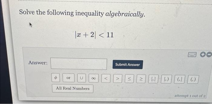 Solved Solve the following inequality algebraically. | Chegg.com