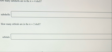 Solved for many subshells are in the n=4 ﻿shell?subshell | Chegg.com