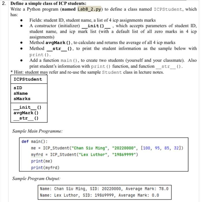 Solved Define a simple class of ICP students: Write a Python | Chegg.com