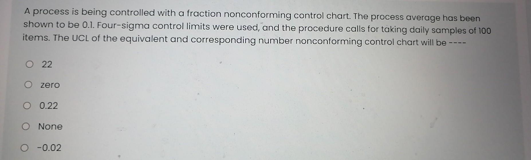 Solved A process is being controlled with a fraction | Chegg.com