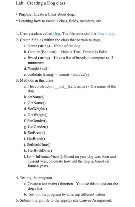 Solved Lab: Creating a Dog class • Purpose: Create a Class | Chegg.com