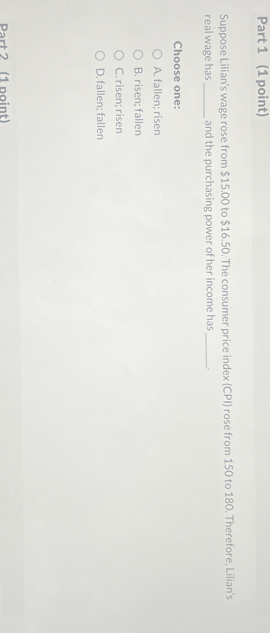 Solved Part 1 (1 ﻿point)Suppose Lilian's wage rose from | Chegg.com