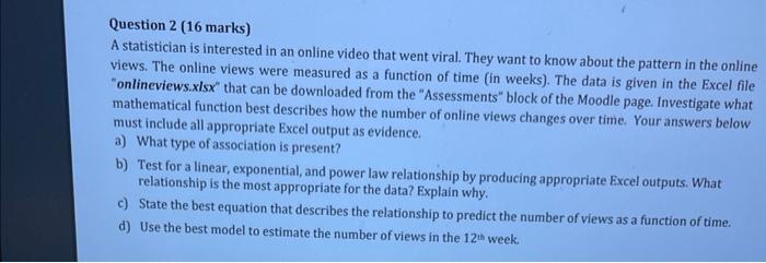 Solved Question 2 16 Marks A Statistician Is Intereste 