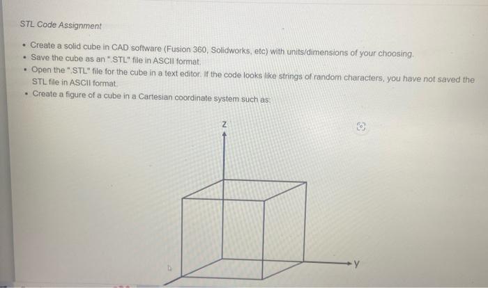 Solved STL Code Assignment - Create a solid cube in CAD | Chegg.com