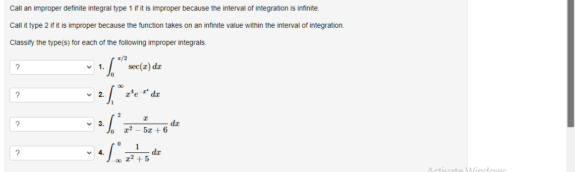 Solved Call an improper definite integral type 1 ﻿if it is | Chegg.com