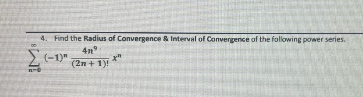 Solved Find the Radius of Convergence & Interval of | Chegg.com