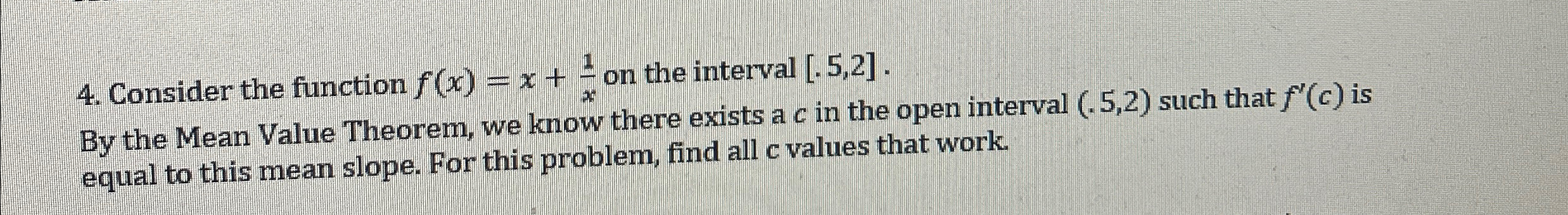 Solved Consider the function f(x)=x+1x ﻿on the interval | Chegg.com