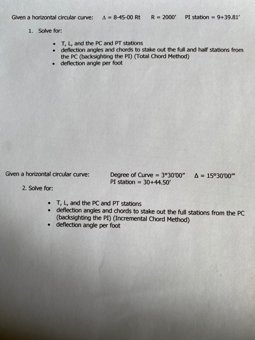 Solved Given a horizontal circular curve: A = 8-45-00 Rt R = | Chegg.com