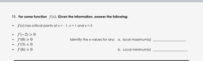 Solved 11. For some function f(x). Given the information, | Chegg.com