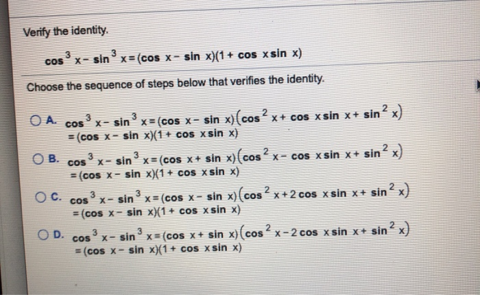 Solved Verify the identity. cosx- sinx=(cos x- sin2x)(1 + | Chegg.com