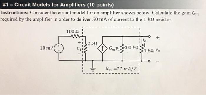 Solved #1 - Circuit Models for Amplifiers (10 points) | Chegg.com