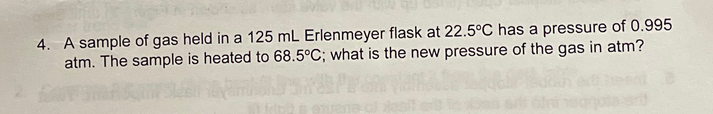Solved A sample of gas held in a 125mL ﻿Erlenmeyer flask at | Chegg.com