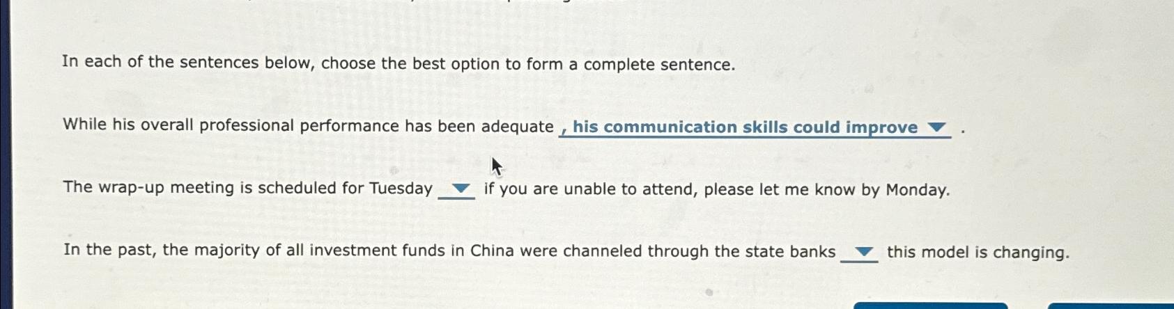 Solved In each of the sentences below, choose the best | Chegg.com