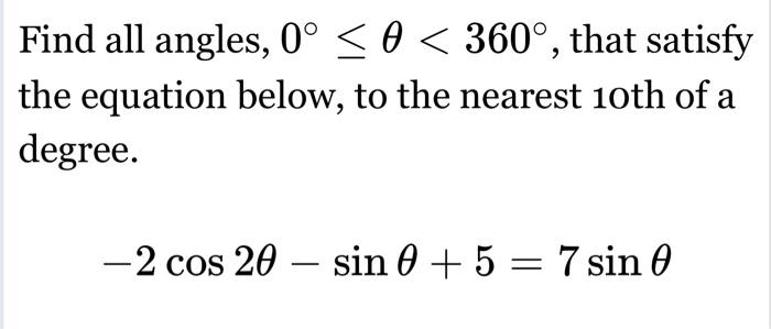 Solved Find all angles, \\( 0^{\\circ} \\leq | Chegg.com