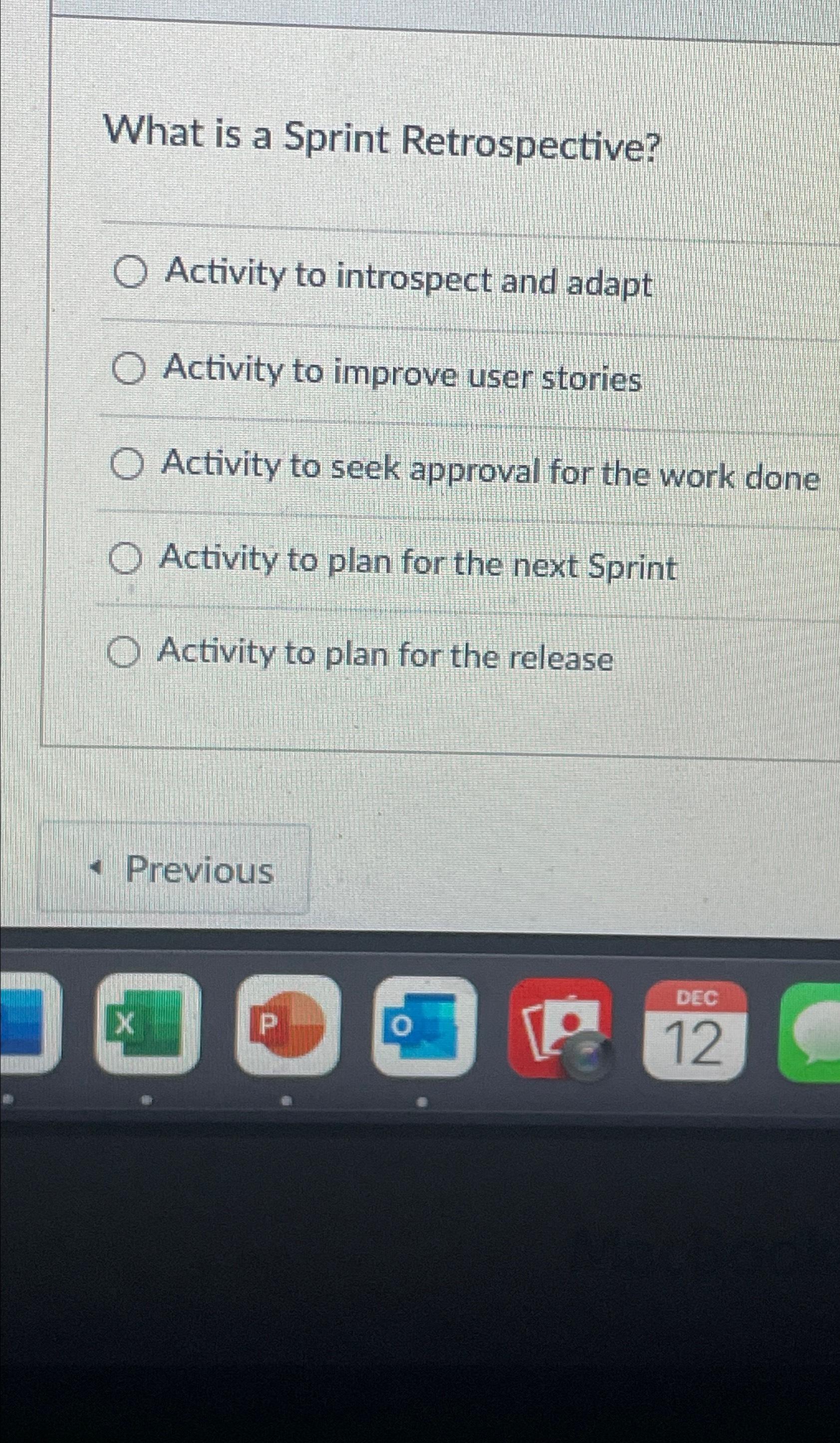 Solved What is a Sprint Retrospective?Activity to introspect | Chegg.com