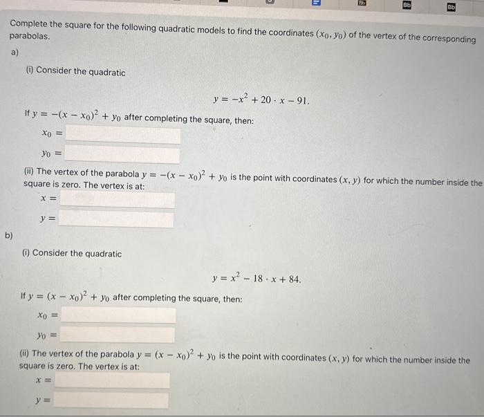 Solved Complete the square for the following quadratic | Chegg.com