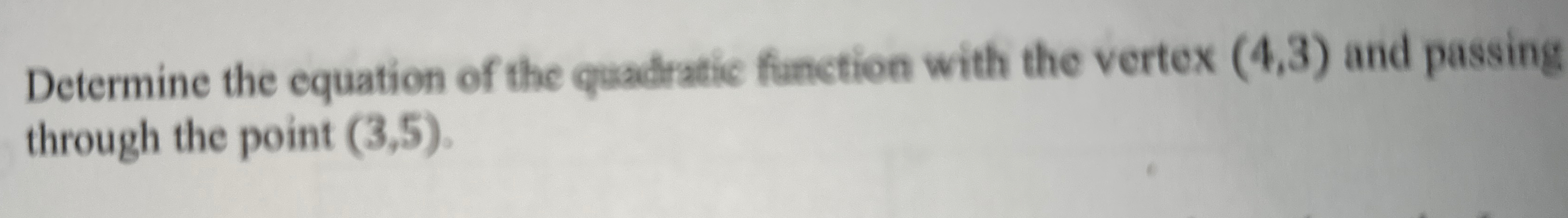 Solved Determine the equation of the quadratic function with | Chegg.com