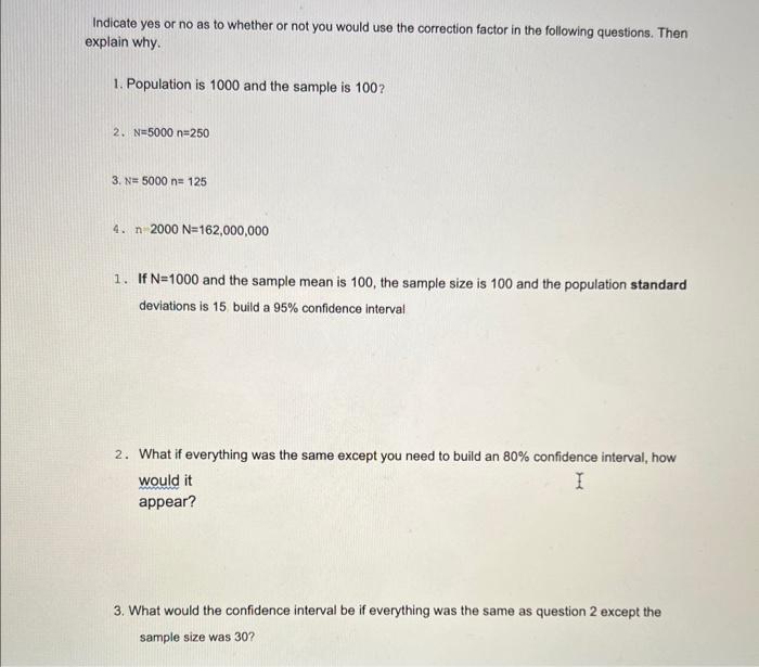 Solved Indicate yes or no as to whether or not you would use | Chegg.com