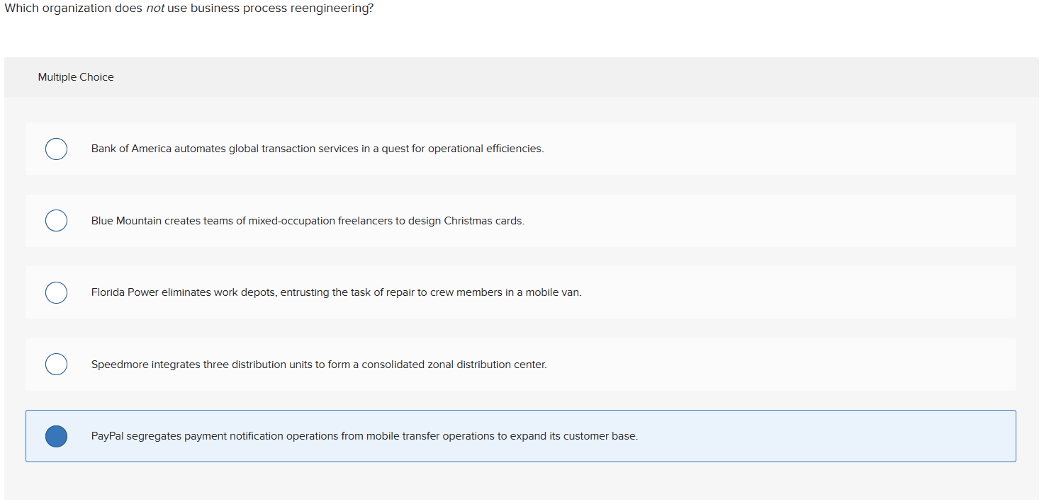 Solved Which organization does not use business process | Chegg.com
