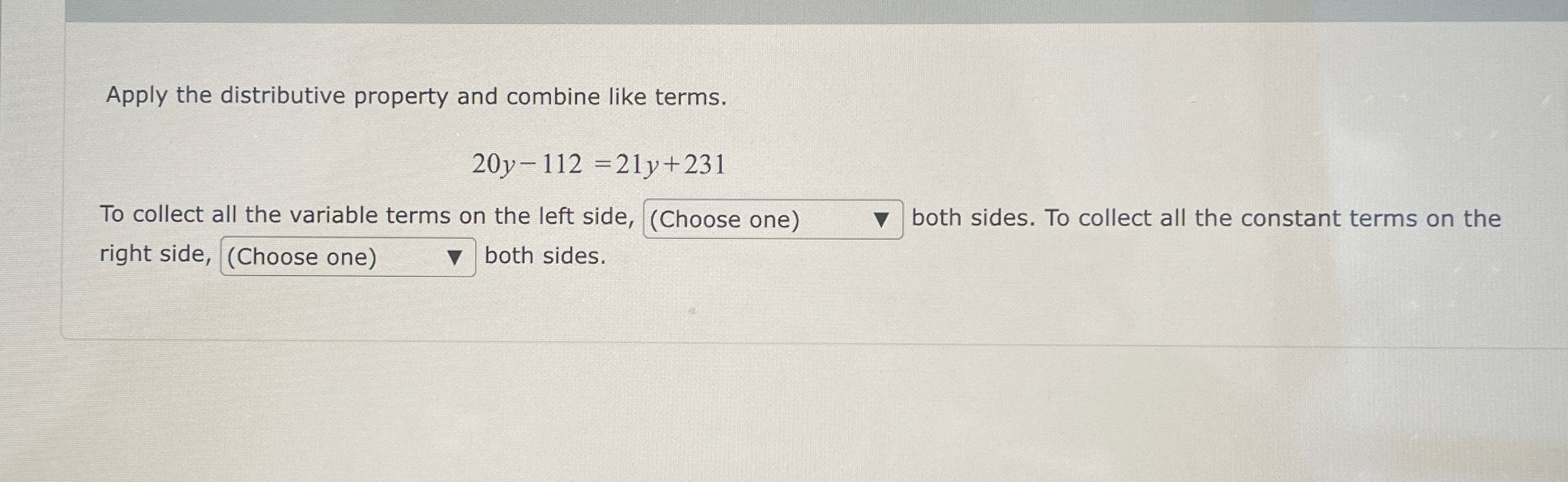 Solved Apply the distributive property and combine like | Chegg.com