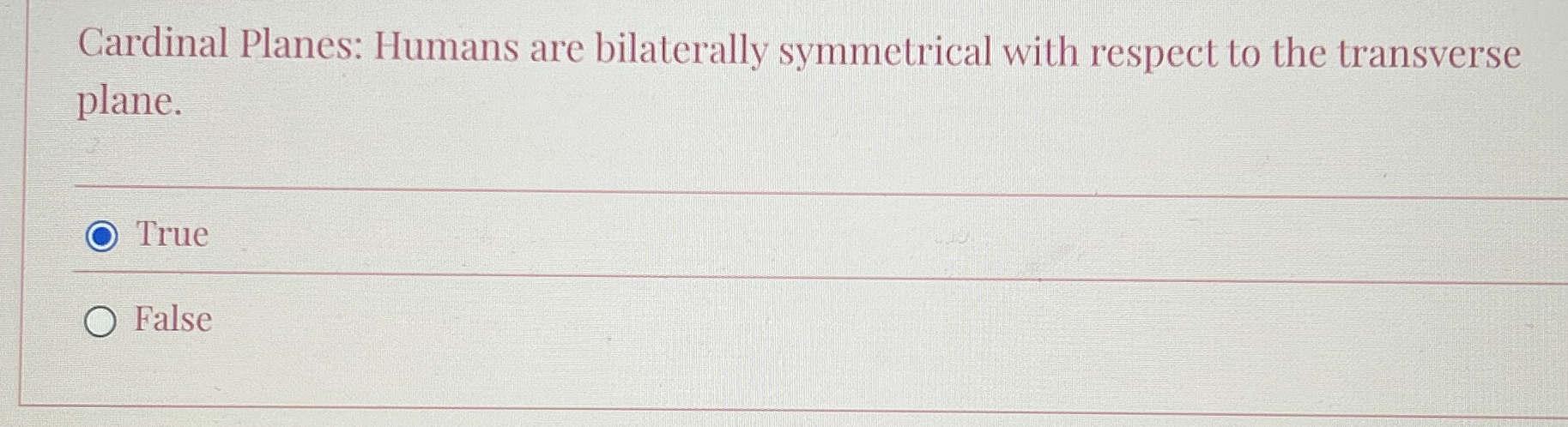 Solved Cardinal Planes: Humans are bilaterally symmetrical | Chegg.com