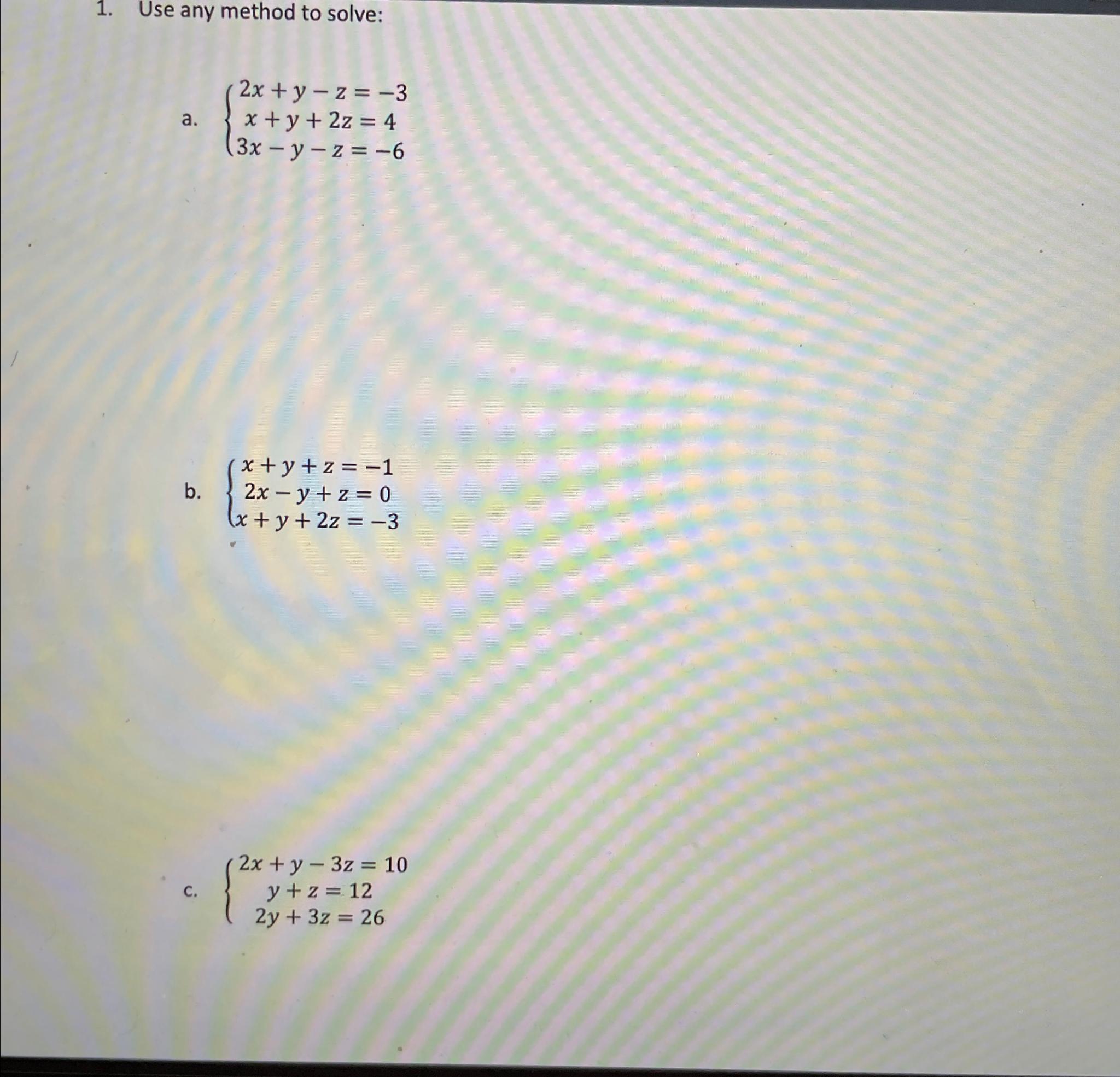Solved Use any method to | Chegg.com