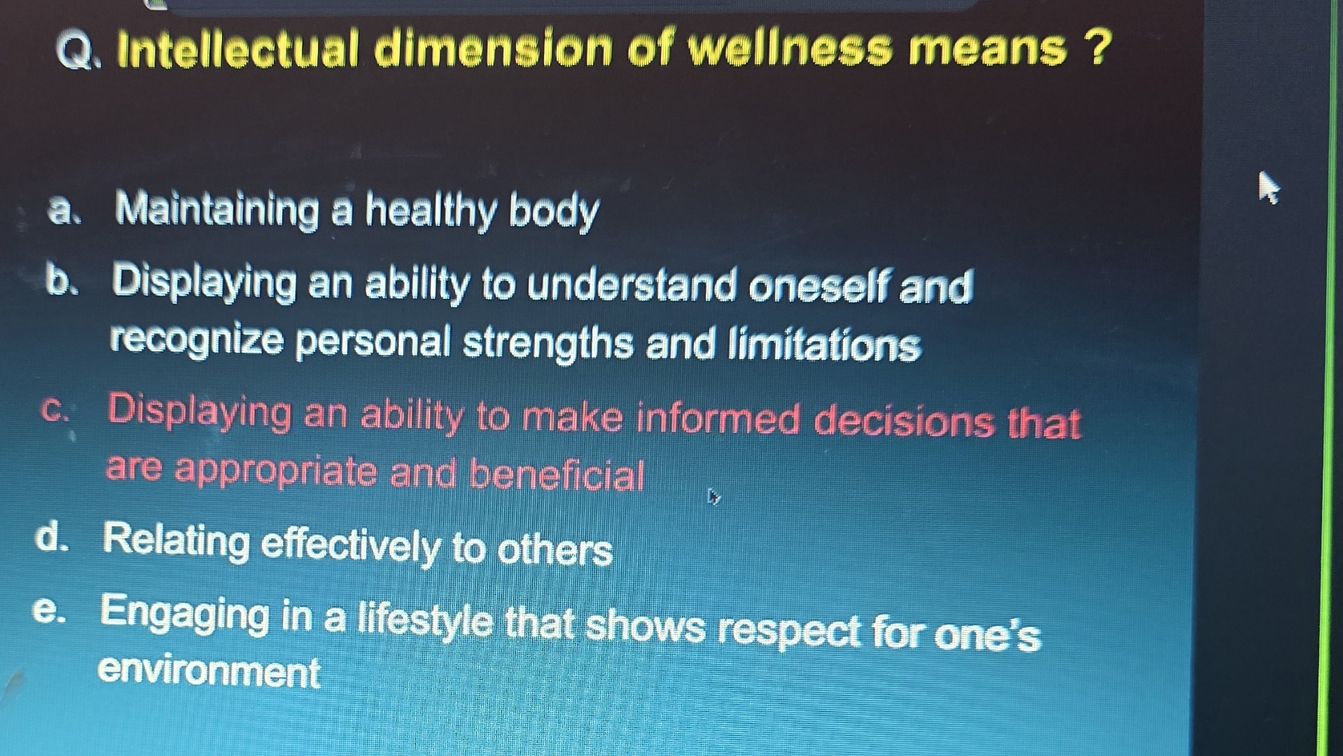 Solved Q. ﻿Intellectual dimension of wellness means?a. | Chegg.com