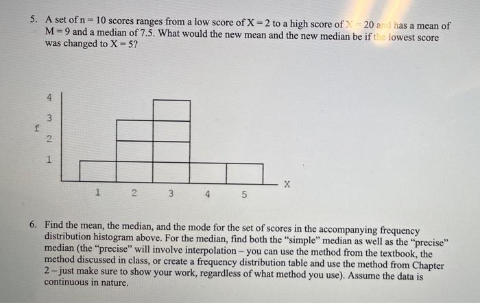 Solved = 5. A set of n = 10 scores ranges from a low score | Chegg.com