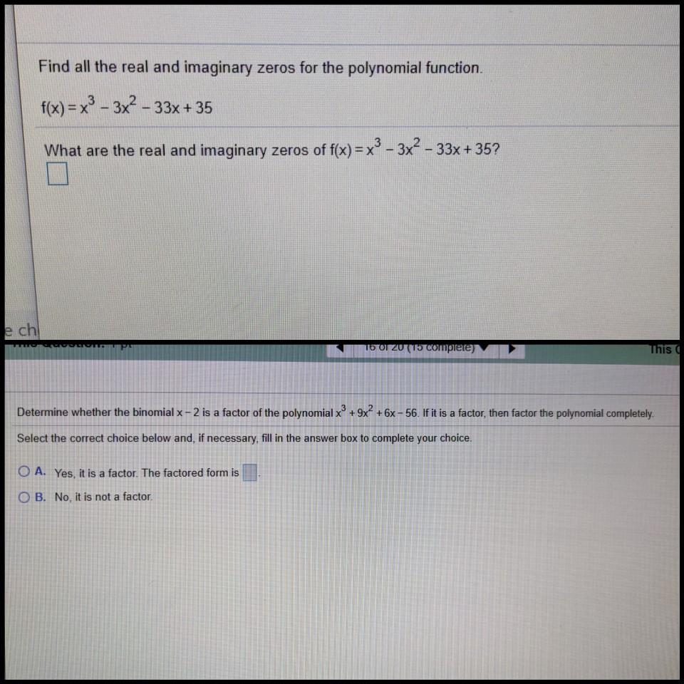Solved Find all the real and imaginary zeros for the | Chegg.com