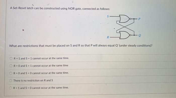 Solved A Set-Reset latch can be constructed using NOR gate, | Chegg.com