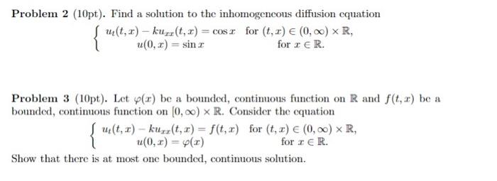 Solved Problem 2 (10pt). Find a solution to the | Chegg.com