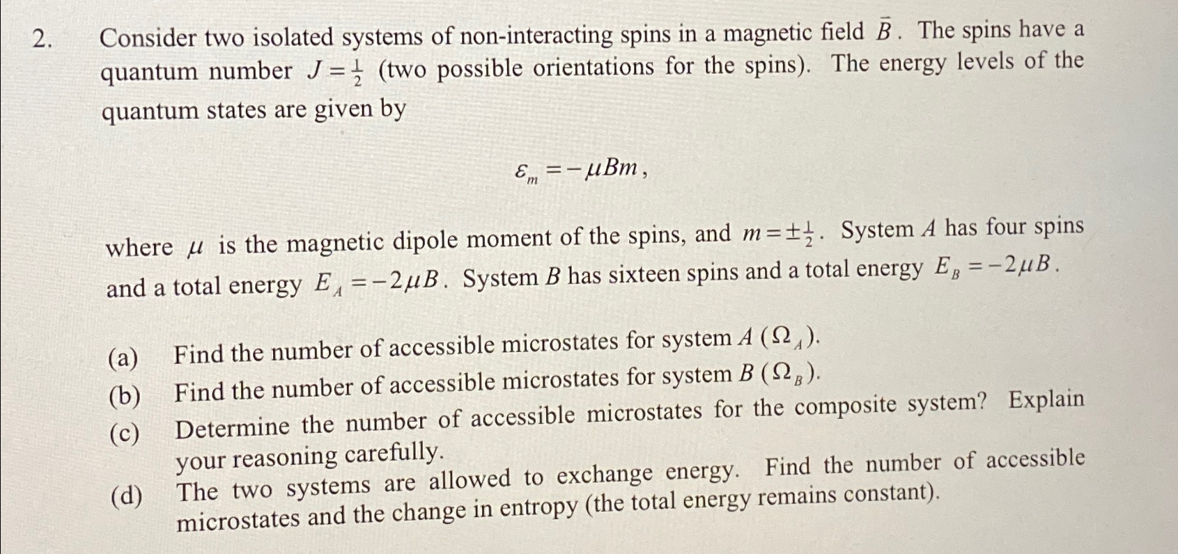Solved Consider two isolated systems of non-interacting | Chegg.com