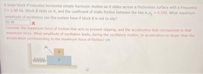 Solved A large block P executes horizontal simple harmonic | Chegg.com