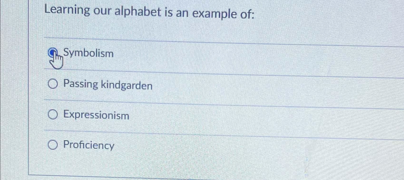 Solved Learning our alphabet is an example of:q,In | Chegg.com