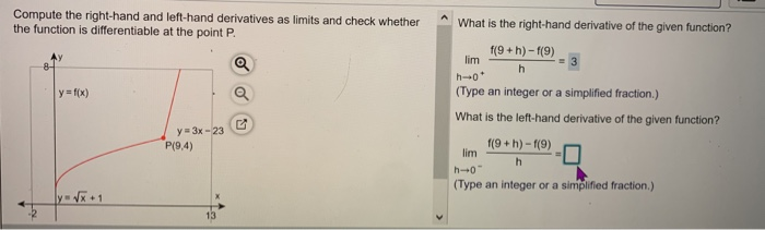 Solved Compute the right-hand and left-hand derivatives as | Chegg.com
