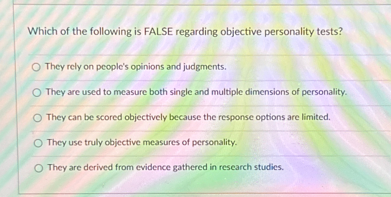 Solved Which of the following is FALSE regarding objective | Chegg.com