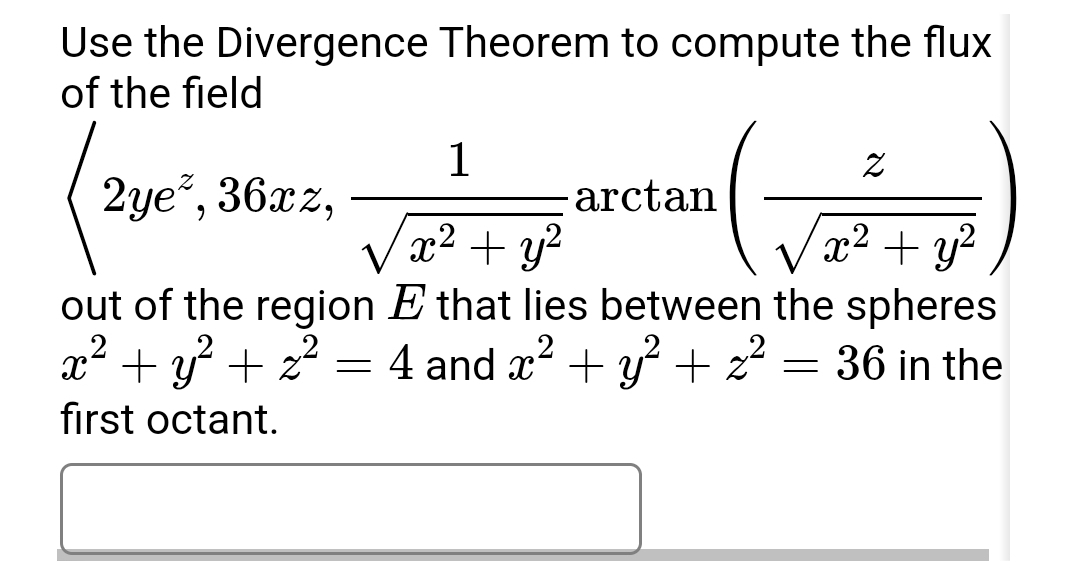 Solved Use the Divergence Theorem to compute the flux of the | Chegg.com